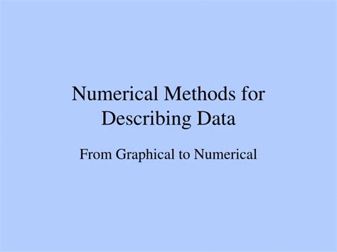 Ppt Numerical Methods For Describing Data Powerpoint Presentation Free Download Id 9128079