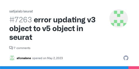 Error Updating V3 Object To V5 Object In Seurat · Issue 7263 · Satijalabseurat · Github