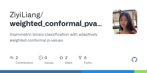 Github Ziyiliang Weighted Conformal Pvalues Asymmetric Binary