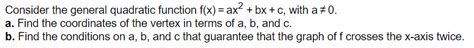 solved consider the general quadratic function f x ax2