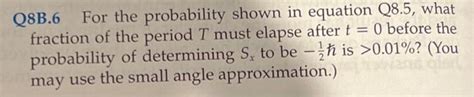 Solved Q B For The Probability Shown In Equation Q Chegg Com