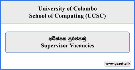 Supervisor University Of Colombo School Of Computing Ucsc Vacancies 2025 Gazettelk