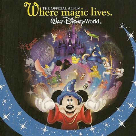The Official Album Where Magic Lives Walt Disney World 2003 CD Discogs