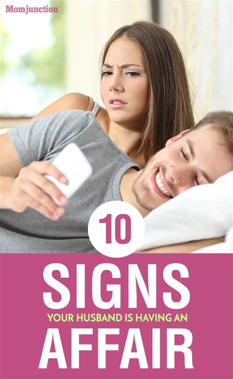 10 Signs Your Husband Is Having An Affair Having An Affair