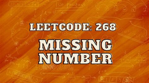 Leetcode 268 Missing Number Intuition And Approach Cyclic Sort