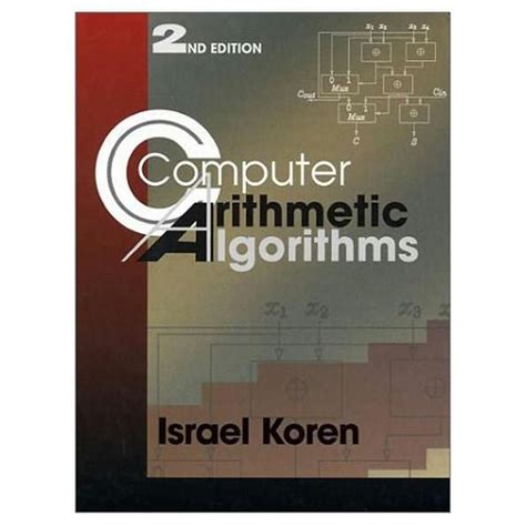 Computer Arithmetic Algorithms By Israel Koren Ebook Barnes And Noble®