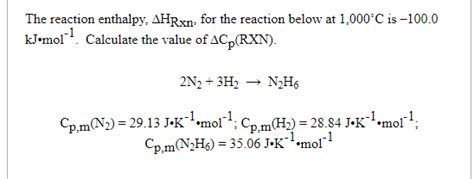 Solved The reaction enthalpy ΔHRxn for the reaction below Chegg