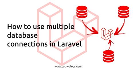 How To Use Multiple Database In Laravel Devdojo