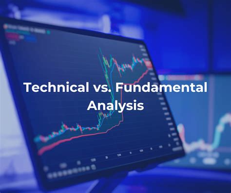 How To Analyze Futures Markets Technical Vs Fundamental Analysis