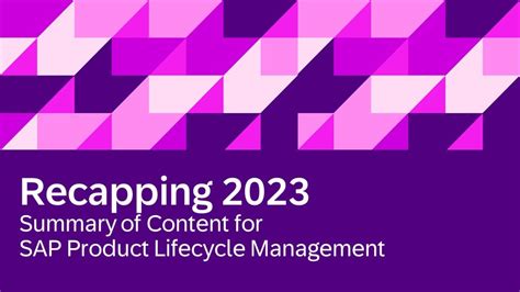 Recapping 2023 Summary Of Content For Sap Product Lifecycle Management