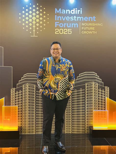 Ahmad Fauzie Nur On Linkedin Mandiri Investment Forum 2025 Nourishing