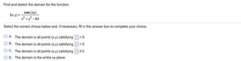 solved find and sketch the domain for the function f x y