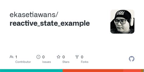Github Ekasetiawansreactivestateexample