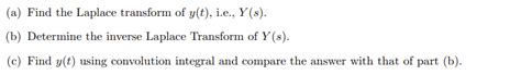 Solved Consider The Following Convolution Integral Chegg Com