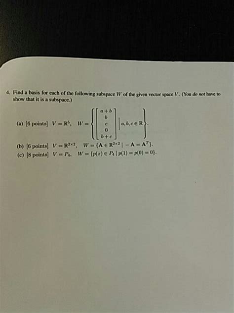 Solved Find A Basis For Each Of The Following Subspace W Of Chegg