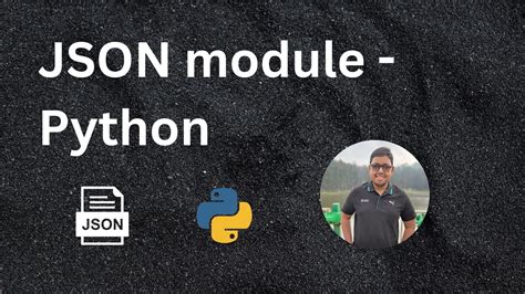 The Json Module In Python Youtube