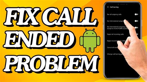 how to fix call ended problem on android phone quick tutorial youtube