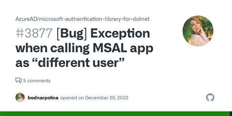 [bug] exception when calling msal app as “different user” · issue 3877