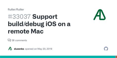 Support Builddebug Ios On A Remote Mac · Issue 33037 · Flutterflutter · Github