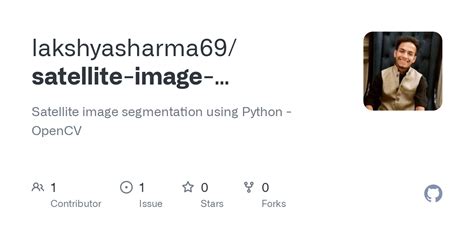 GitHub Lakshyasharma Satellite Image Segmentation Satellite Image Segmentation Using Python