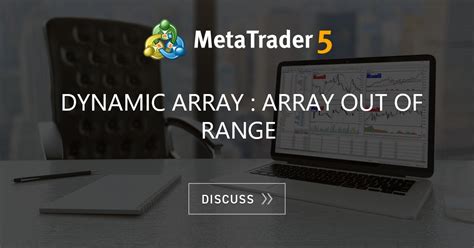 Dynamic Array Array Out Of Range Average True Range Atr Expert Advisors And Automated