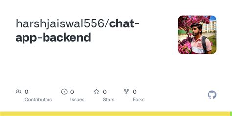 GitHub Harshjaiswal Chat App Backend