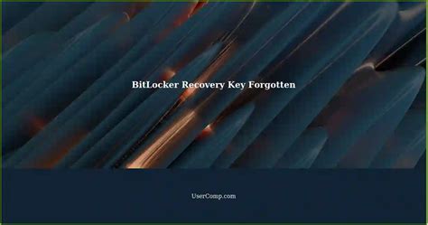 Forgot Recovery Key For Bitlocker On Your Maintenance Laptop