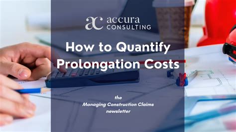 How To Quantify Prolongation Costs Institute Of Construction Claims