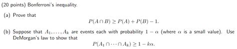 Solved 20 Points Bonferronis Inequality A Prove That