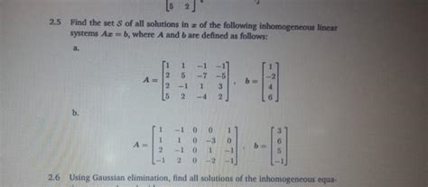 Solved 5 Find The Set S Of All Solutions In X Of The