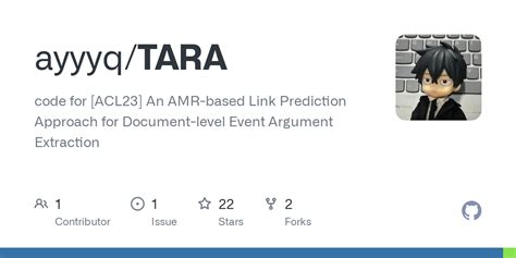 GitHub Ayyyq TARA Code For ACL23 An AMR Based Link Prediction Approach For Document Level