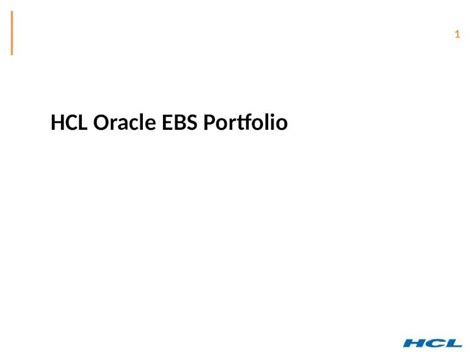 pptx 1 hcl oracle ebs portfolio 2 introducing hcl oracle practice