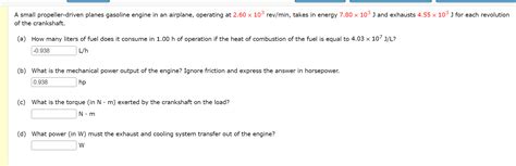Solved A Small Propeller Driven Planes Gasoline Engine In An