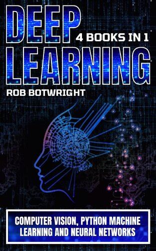 deep learning computer vision python machine learning and neural