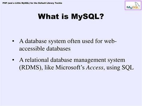 Ppt Php And A Little Mysql For The Default Library Techie