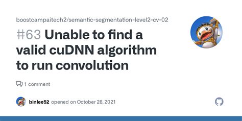 Unable To Find A Valid Cudnn Algorithm To Run Convolution · Issue 63 · Boostcampaitech2