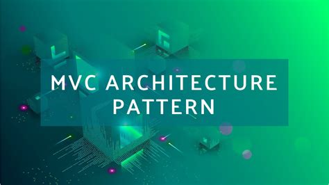 Tale Of Software Architecture Part 9 Mvc Architecture Pattern