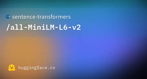 Sentence Transformers All MiniLM L V At Acbb C Aa F C D B E Cd A