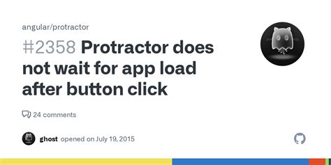 Protractor Does Not Wait For App Load After Button Click Issue Angular Protractor GitHub
