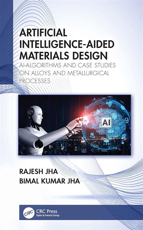 Artificial Intelligence Aided Materials Design 9780367765286 Jha Rajesh Jha