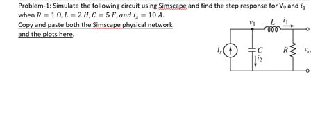 Solved Problem Simulate The Following Circuit Using Chegg