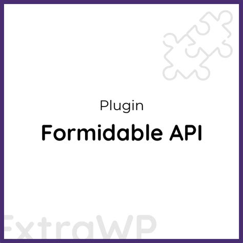 Formidable Api Extrawp