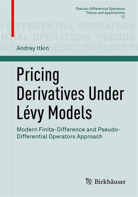 Pseudo Differential Operators 12 Pricing Derivatives Under Lévy Models Ebook Bol