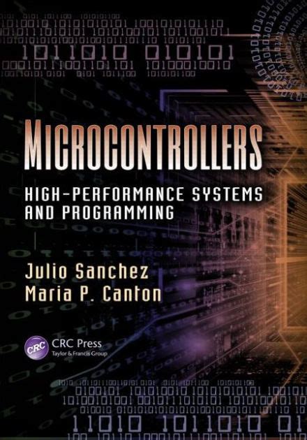 Microcontrollers High Performance Systems And Programming Edition 1