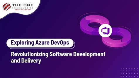 how azure devops transforms software development the one technologies posted on the topic