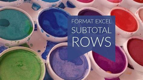 Format Subtotal Rows Excel Tips Mrexcel Publishing