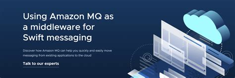 Learn About Amazon MQ And Taking Your Messaging To The Cloud