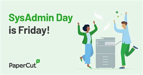 Papercut Software On Linkedin Sysadminday Sysadmins Sysadmin Systemadministrator