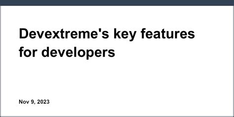 Devextreme S Key Features For Developers