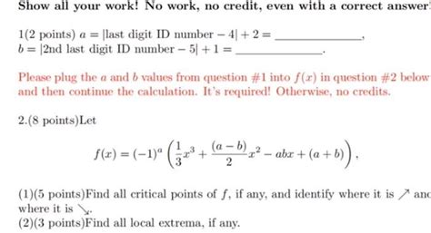 Solved Show All Your Work No Work No Credit Even With A Chegg Com